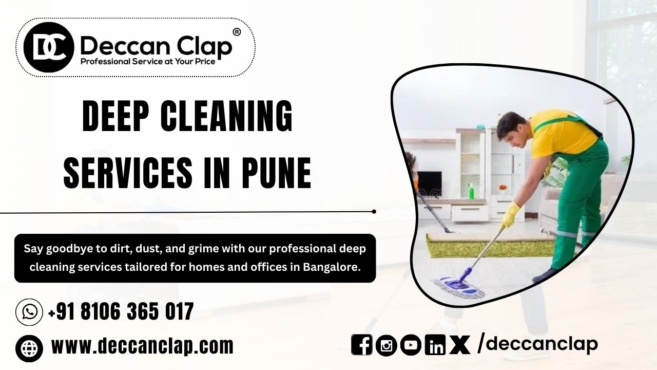 Deep Cleaning Services in Pune | Cleaning Services in Pune - Deccan Clap